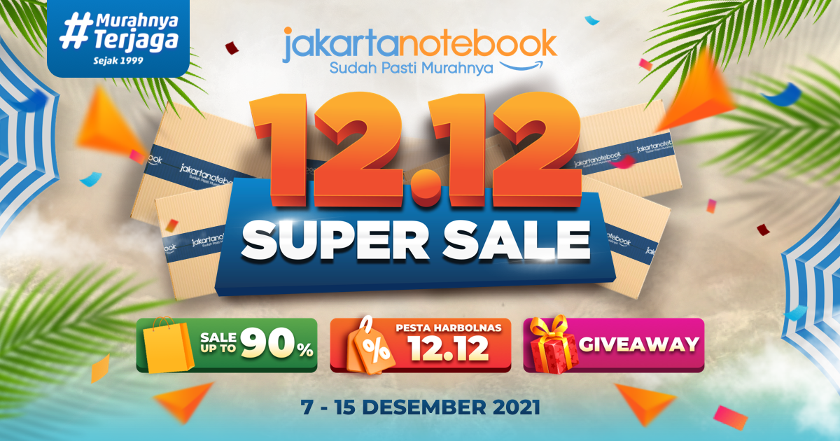 Promo 12.12 Harbolnas Super Sale | JakartaNotebook